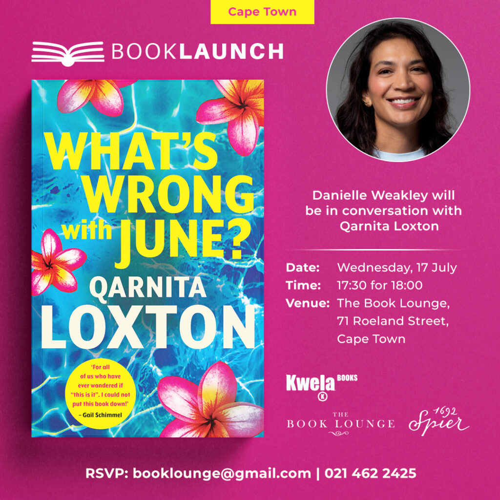 What’s Wrong with June? – Qarnita Loxton’s new novel is out! – Philida ...